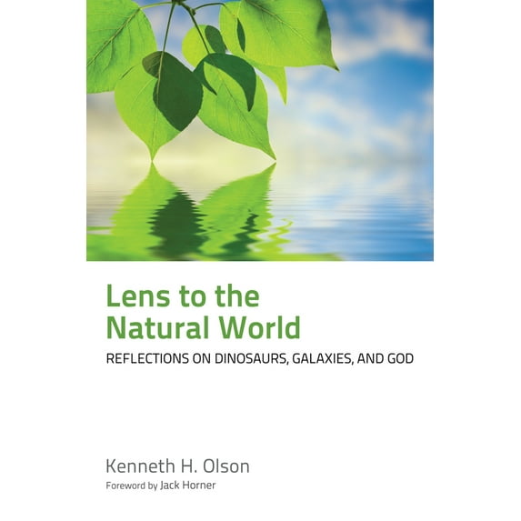 Pre-Owned Lens to the Natural World: Reflections on Dinosaurs, Galaxies ...