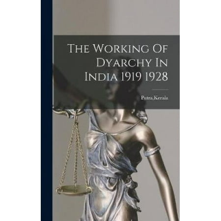 The Working Of Dyarchy In India 1919 1928 | Walmart Canada