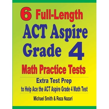 ACT Aspire Math Workbook: 7th Grade Math Exercises, Activities, and Two ...
