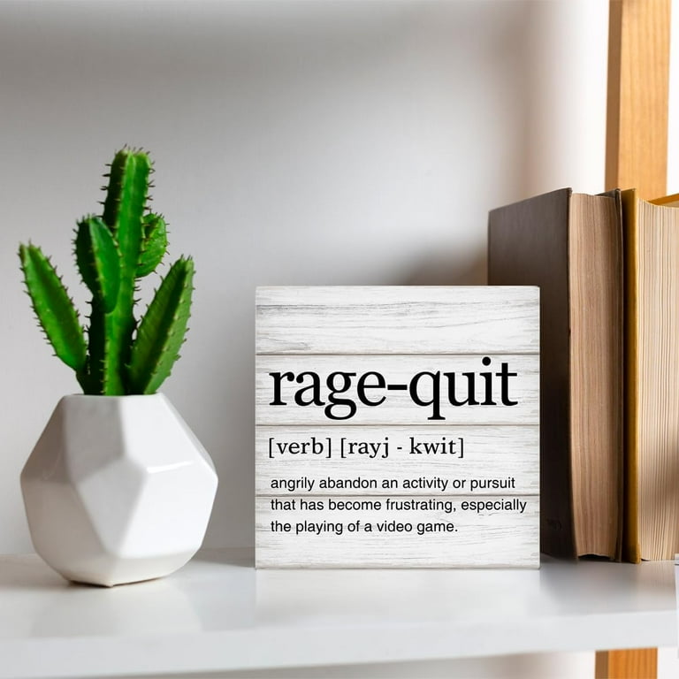 Rage Quit Quotes