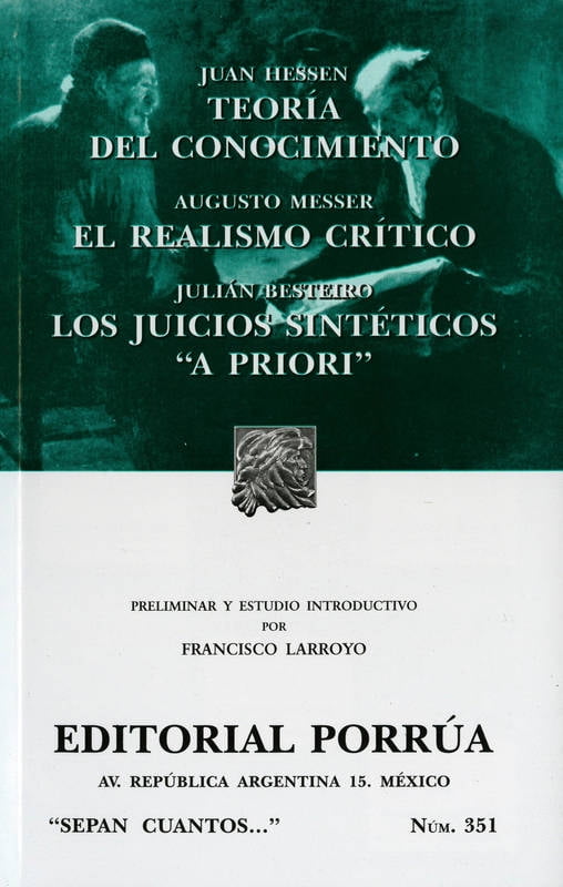 TEORIA DEL CONOCIMIENTO; EL REALISMO CRITICO; LOS JUICIOS SINTETICOS “A ...