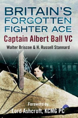 Pre-Owned Britain's Forgotten Fighter Ace Captain Ball VC (Paperback ...
