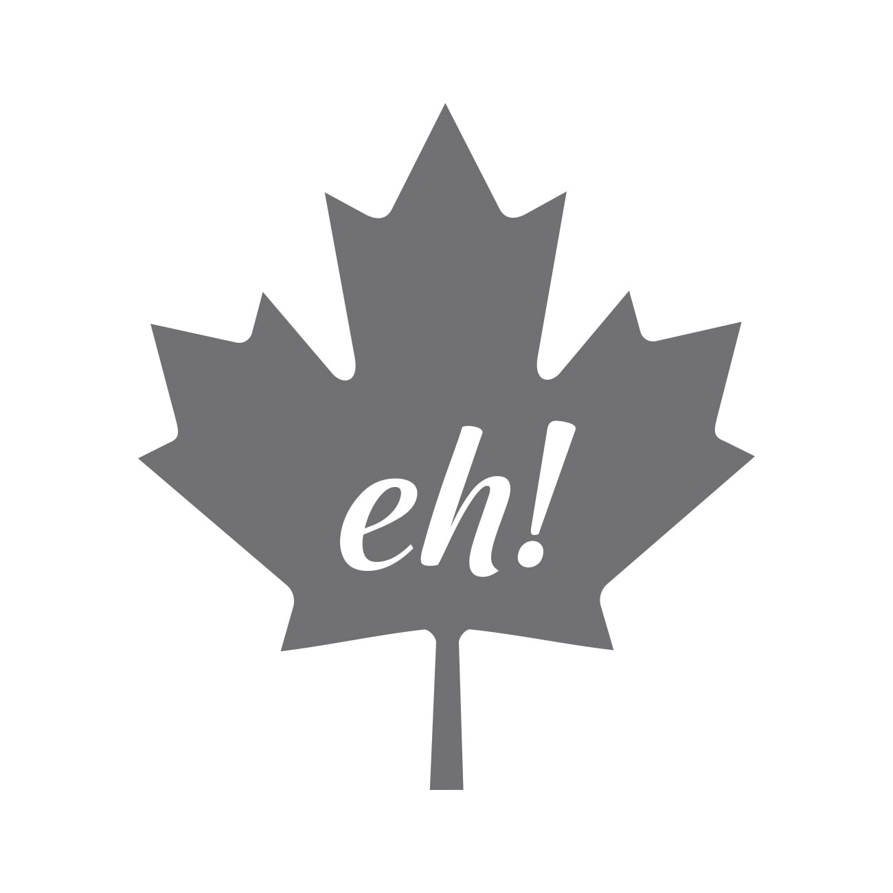 Canadian Maple Leaf Eh ! Sticker Decal Die Cut - Self Adhesive Vinyl ...