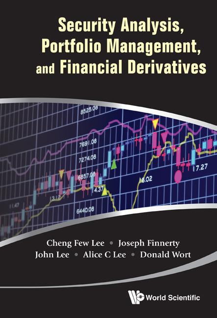 Security Analysis, Portfolio Management, and Financial Derivatives ...