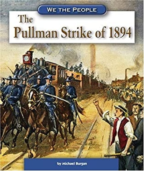 Pre-Owned The Pullman Strike of 1894 (Hardcover) 0756533481 ...
