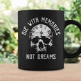 Die With Memories Not Dreams Skull Gothic On Back Coffee Mugs - Walmart.com