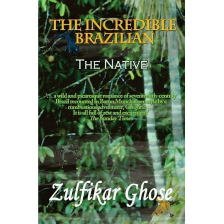 The Incredible Brazilian: The Native | Walmart Canada