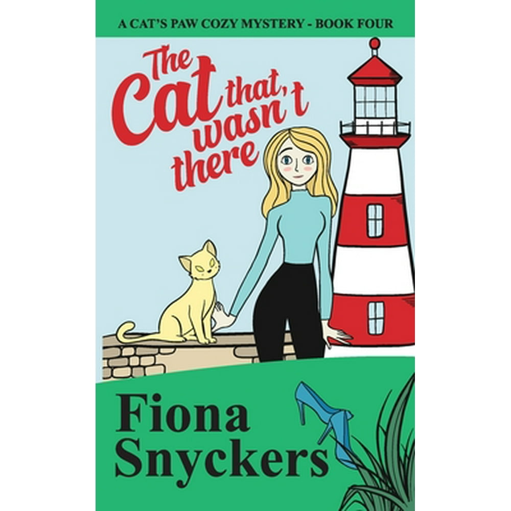 The Cat's Paw Cozy Mysteries: The Cat That Wasn't There : The Cat's Paw ...