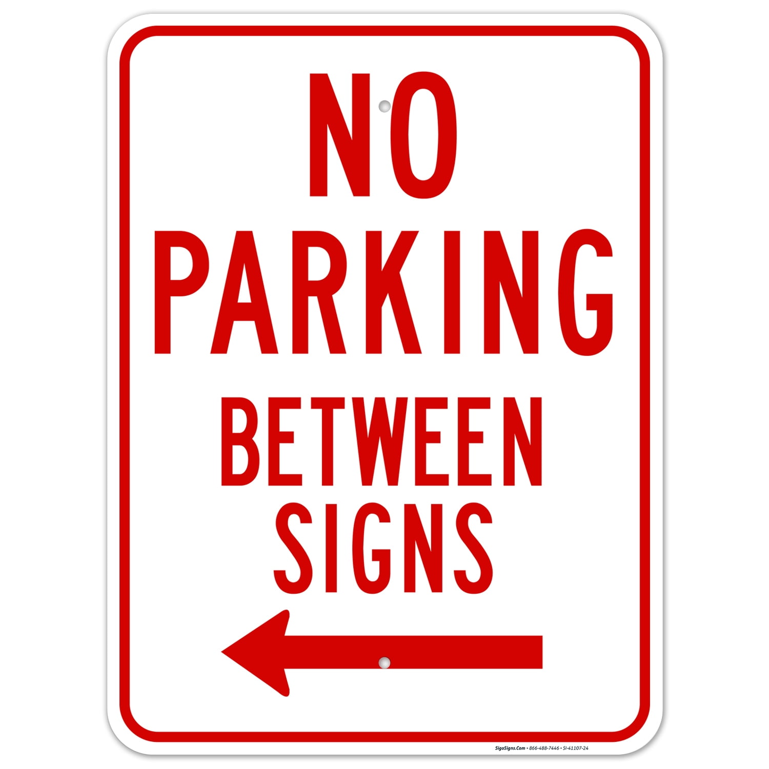 No Parking Between Signs with Left Arrow Sign, - Walmart.com
