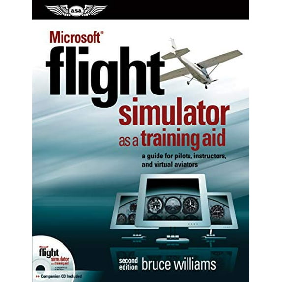 Pre-Owned Microsoft(r) Flight Simulator as a Training Aid: A Guide for ...