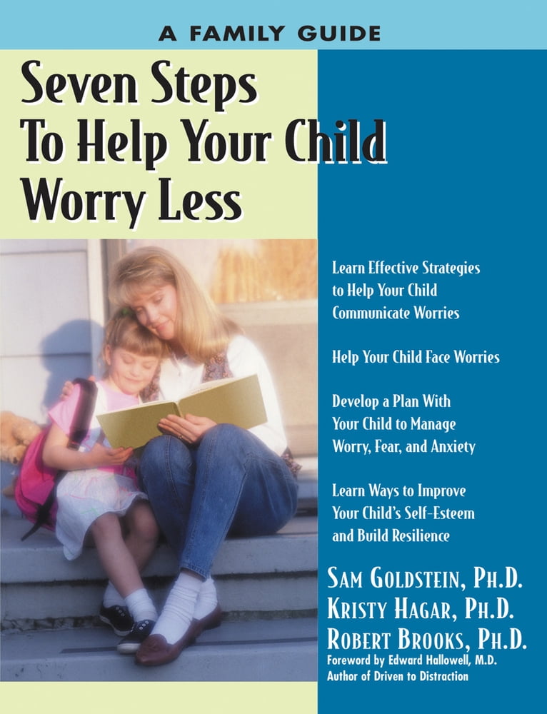 Pre-Owned Seven Steps to Help Your Child Worry Less: A Family Guide ...