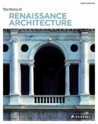 Pre-Owned The Story of Renaissance Architecture (Paperback) 3791345974 ...