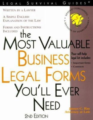 Pre-Owned The Most Valuable Business Legal Forms You'll Ever Need (Legal Survival Guides ...