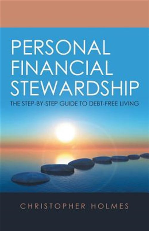 Pre-Owned Personal Financial Stewardship : The Step-by-step Guide to ...