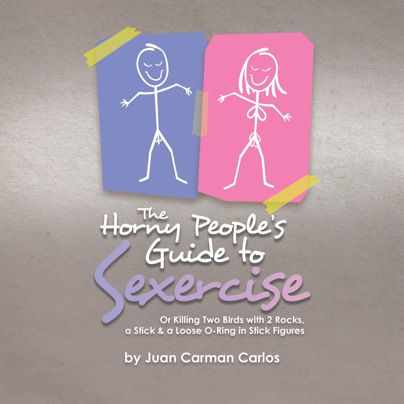 The Horny Peoples Guide To Sexercise Paperback