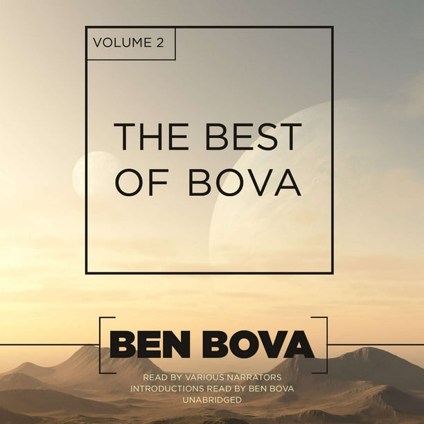 The Best of Bova, Vol. 2 by Ben Bova 2017 CD Unabridged Audiobook ISBN ...