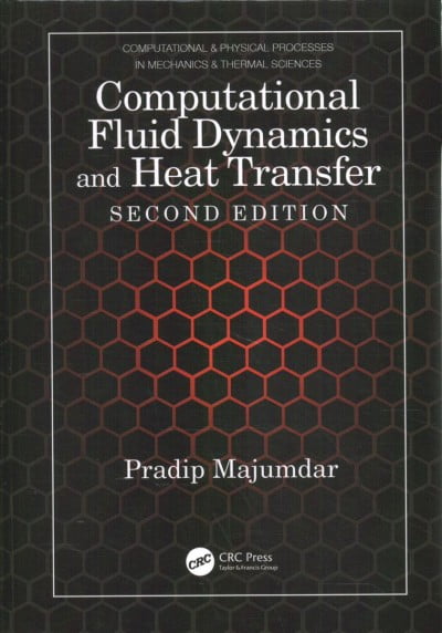 Pre-Owned Computational & Physical Processes in Me Computational Fluid Dynamics and Heat ...