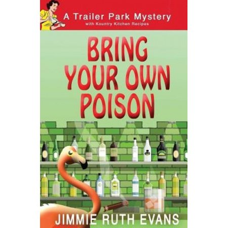 Bring Your Own Poison (Trailer Park Mystery) | Walmart Canada