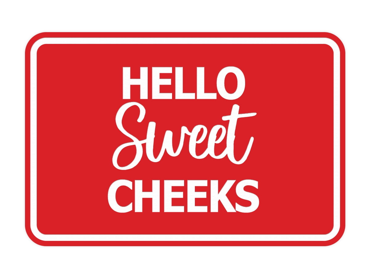 Signs ByLITA Classic Framed Hello Sweet Cheeks Sign (Red) - Small ...