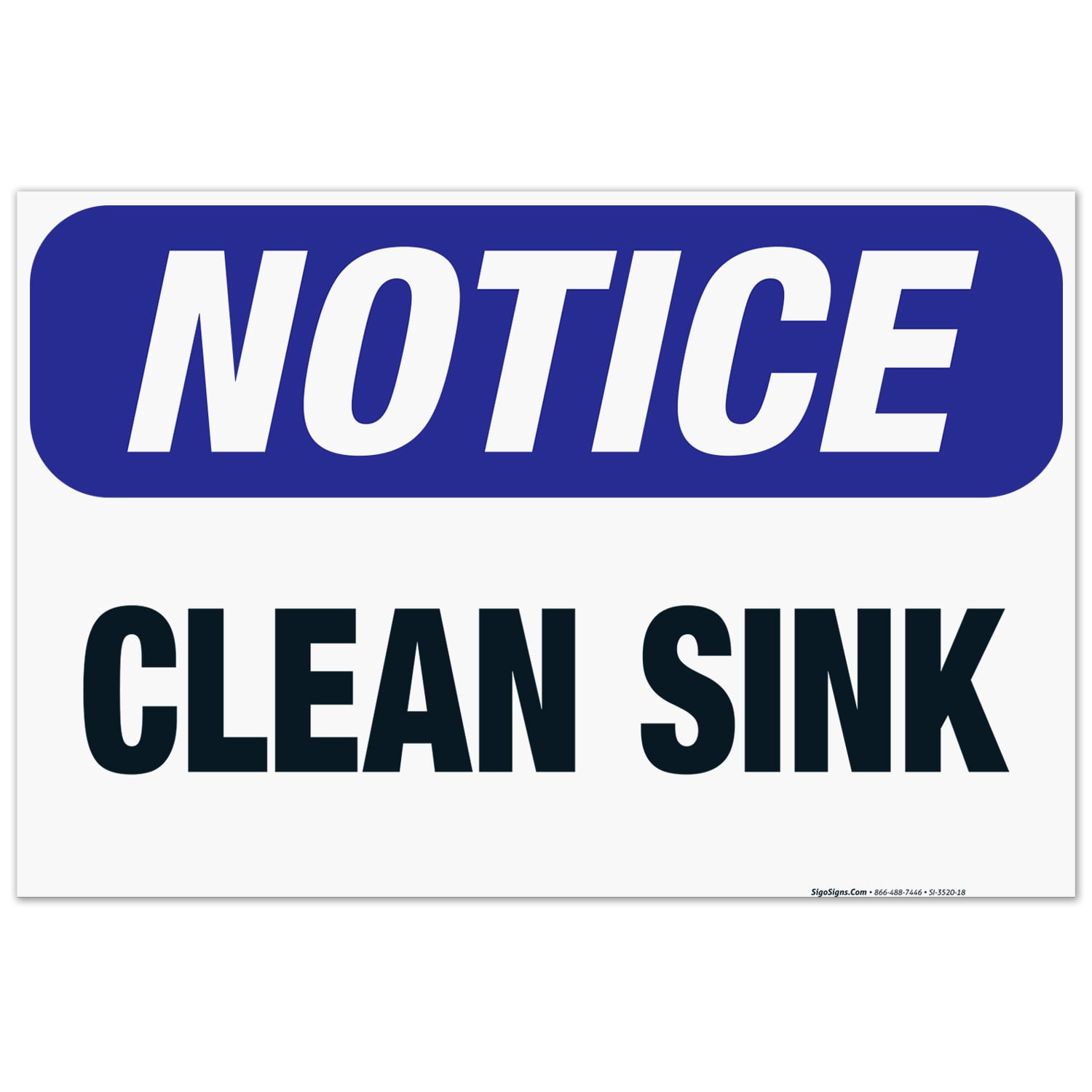 Clean Sink Sign, OSHA Notice Sign, 24x36 Corrugated Plastic - Walmart.com