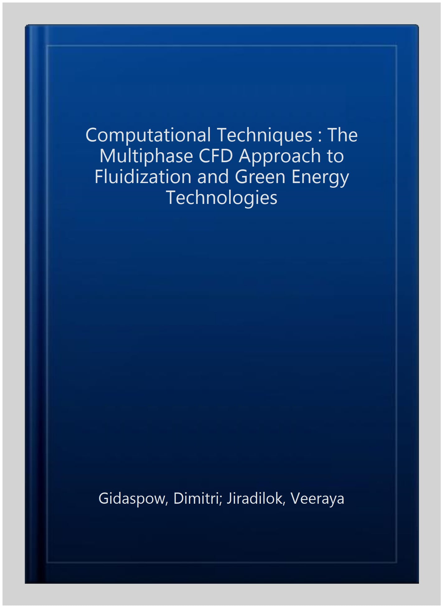 Pre-Owned Computational Techniques : The Multiphase CFD Approach to ...
