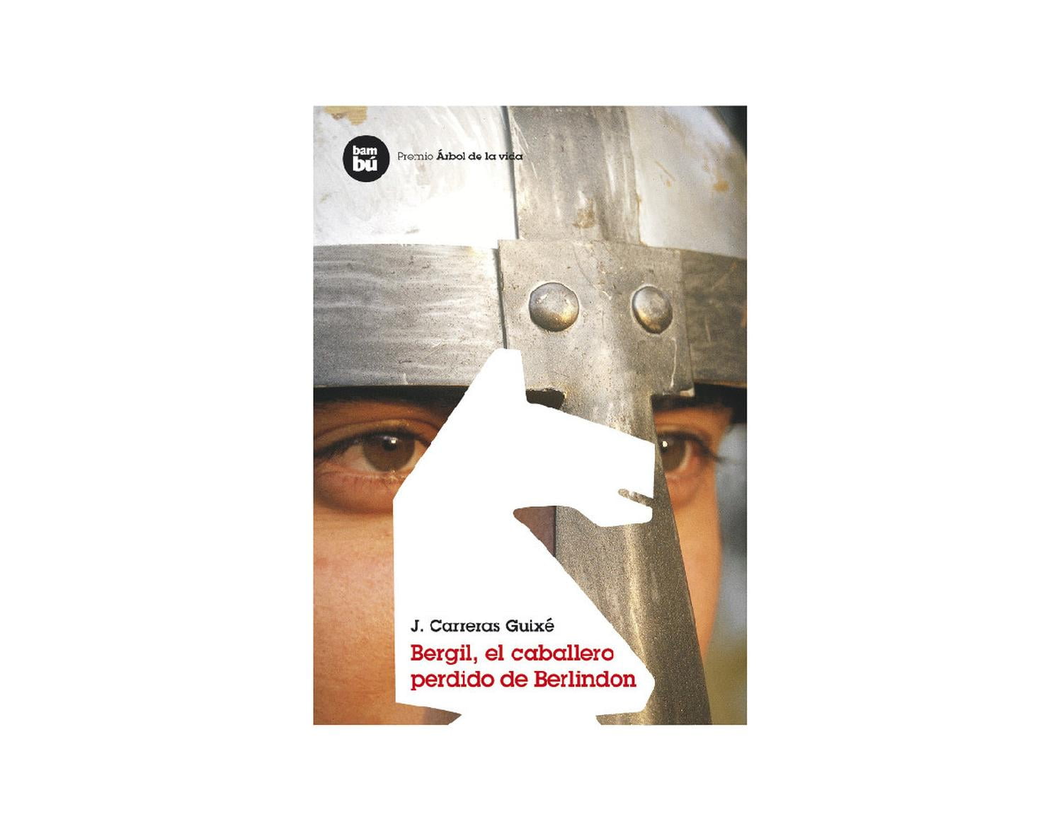 Bergil, el caballero perdido de Berlindon Bambú 9788493482626 | Bodega ...