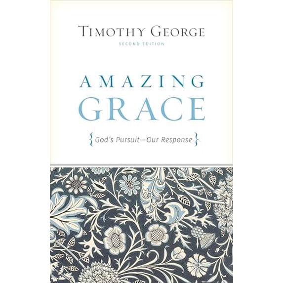 Pre-Owned Amazing Grace: God's Pursuit, Our Response (Second Edition ...