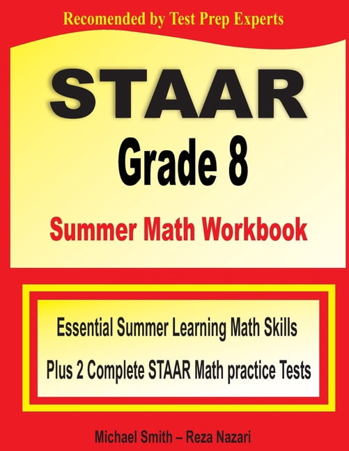 STAAR Grade 8 Summer Math Workbook : Essential Summer Learning Math ...