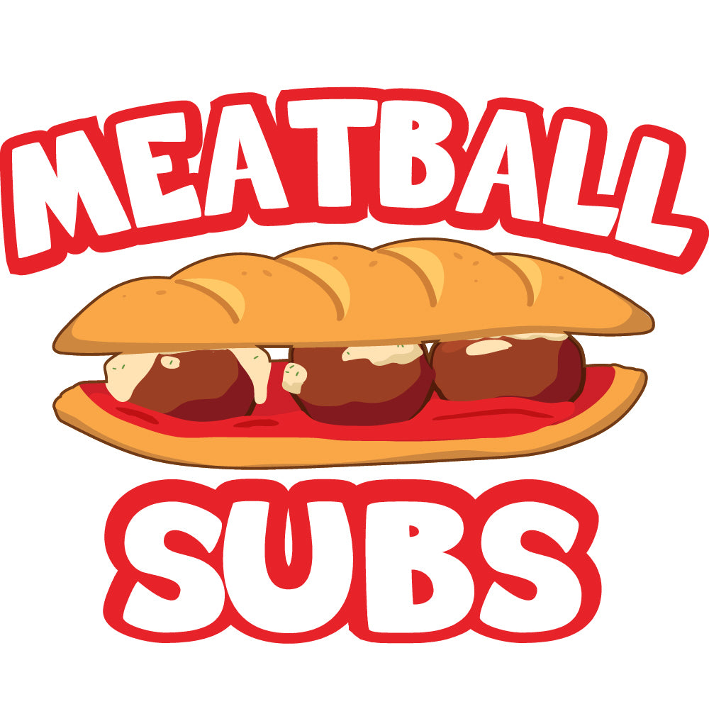 Meatball Subs Concession Decal Sign Cart Trailer Stand Sticker