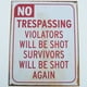 No Trespassing Violators Shot Funny Home Security Sign Shop/Garage Wall ...