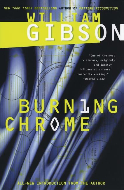 Burning Chrome (Paperback) - Walmart.com