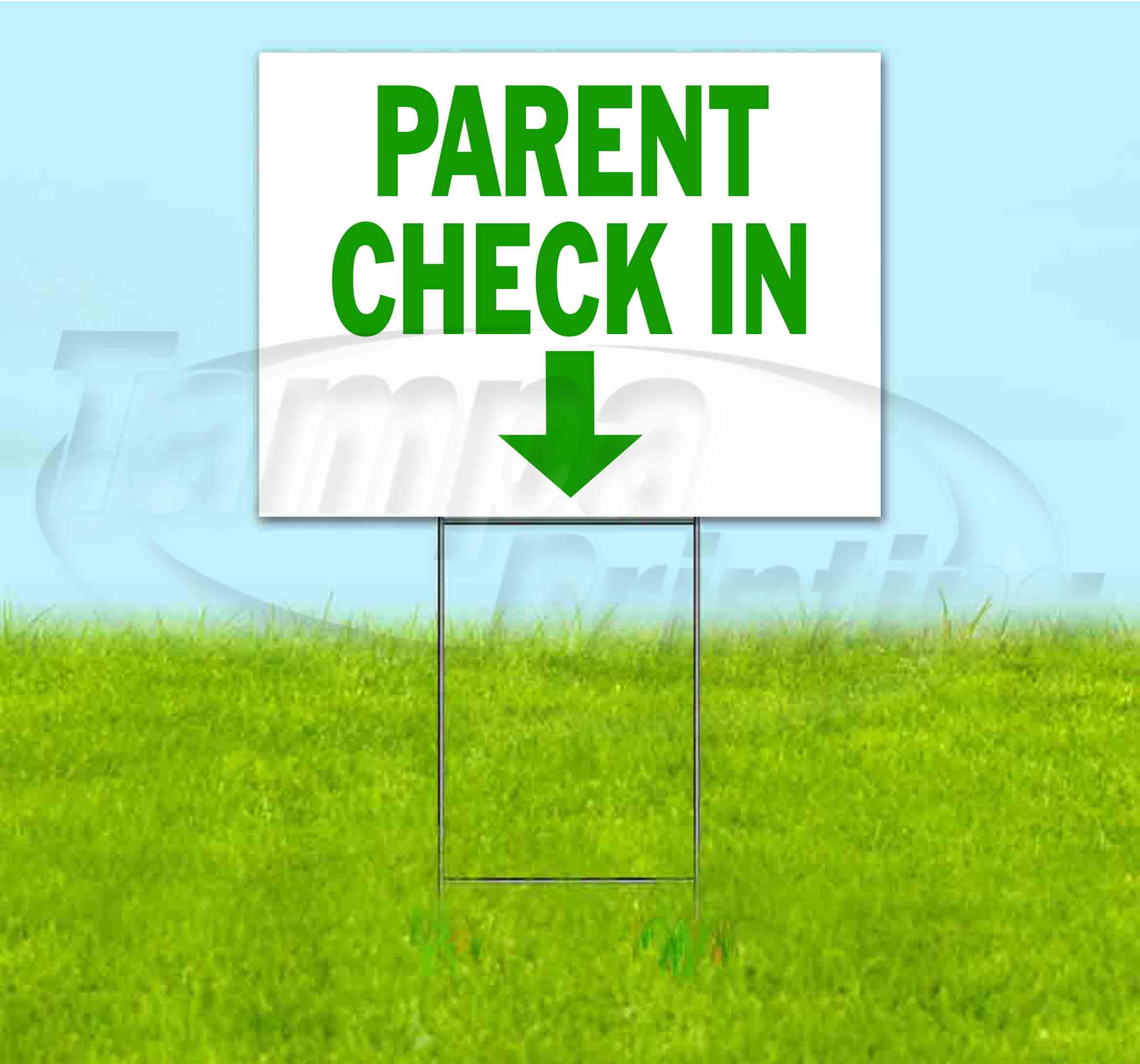 Parent Check In Down (18" x 24") Yard Sign, Includes Metal Step Stake ...
