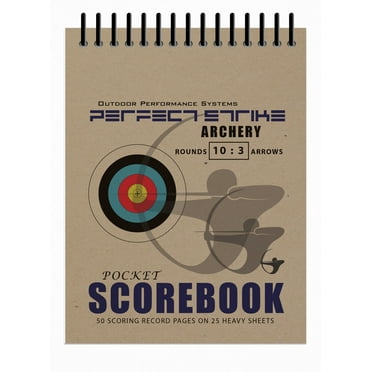Perfect Strike Archery SCOREBOOK with Scoring Instructions. Heavy Duty ...