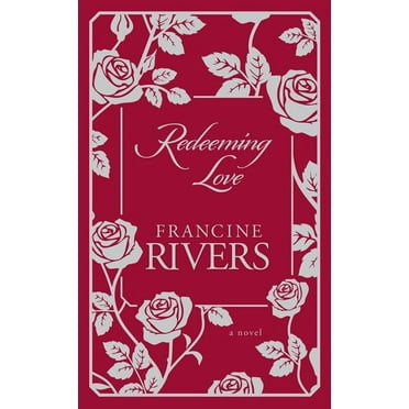 Redeeming Love: A Novel (Paperback) - Walmart.com