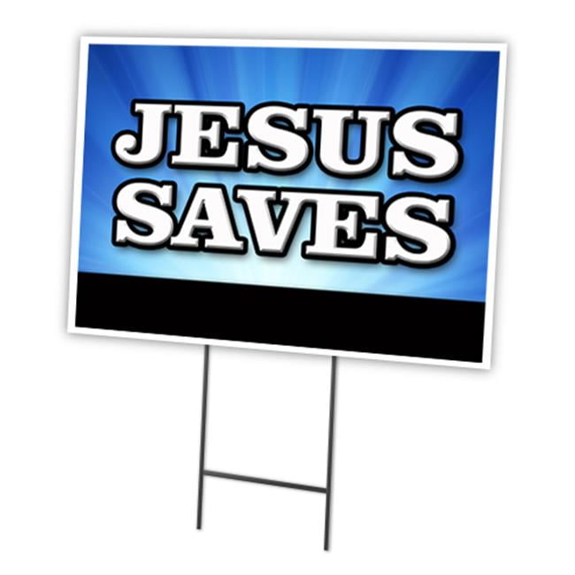 SignMission C-1824-DS-Jesus Saves 18 x 24 in. Yard Sign & Stake - Jesus ...