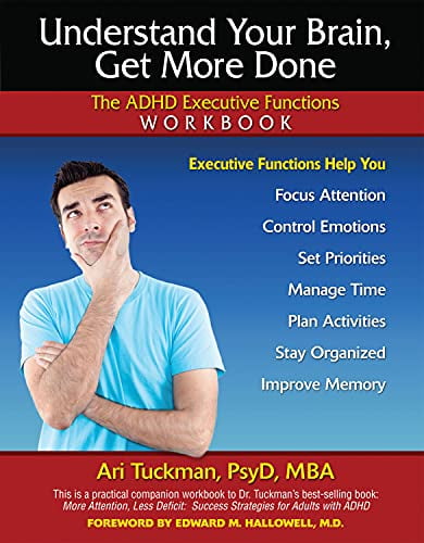Pre-Owned Understand Your Brain, Get More Done: The ADHD Executive ...