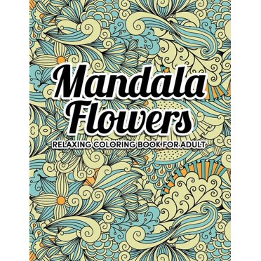 50 Amazing Mandalas Coloring Book For Adults: An Adult Coloring Book ...