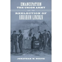 Conflicting Worlds: New Dimensions of th Emancipation, the Union Army ...
