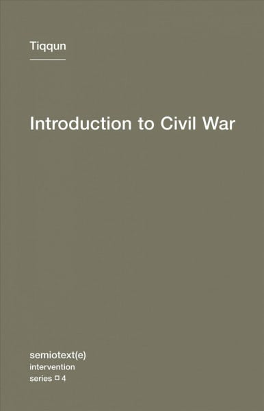 Pre-Owned Introduction to Civil War: 4 (Semiotext(e) / Intervention Series) (Semiotext(e ...