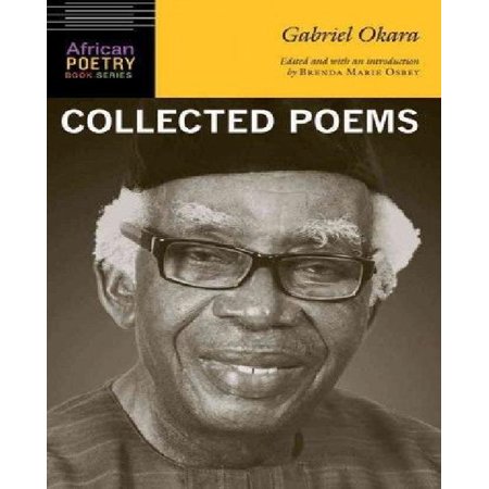 Gabriel Okara: Collected Poems | Walmart Canada