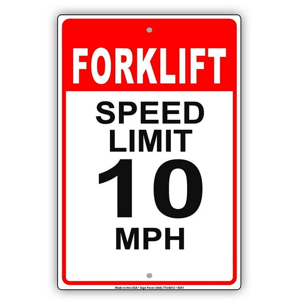 Forklift Speed Limit 10 MPH Miles Per Hour Zone Slow Down Warning ...