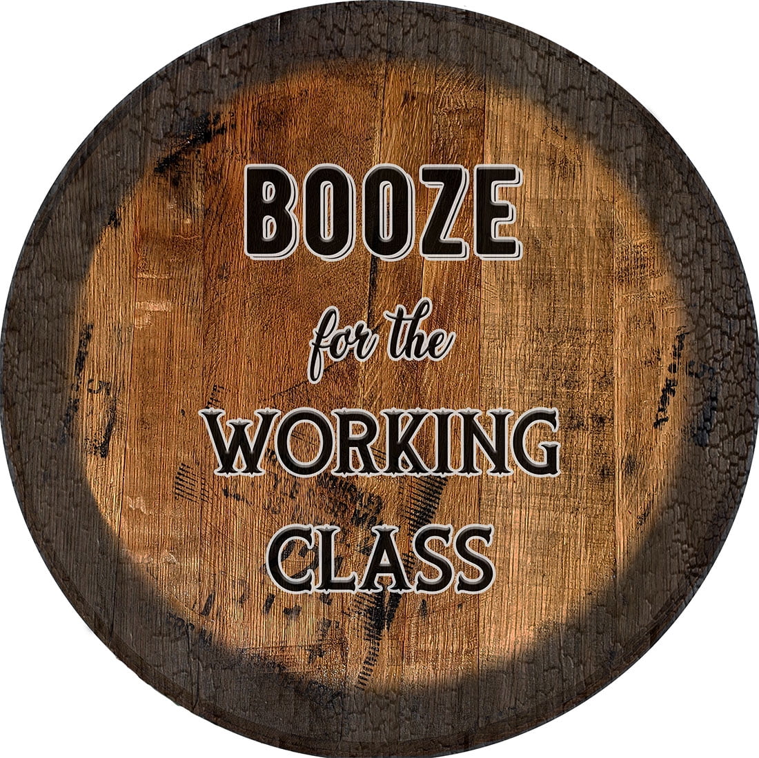 Booze for the Working Class Pub Sign Large Oak Whiskey Barrel Wood Wall ...