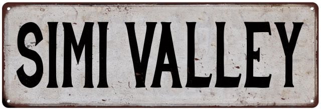 SIMI VALLEY Vintage Look Rustic Metal City State Sign 6 x 18 Matte ...