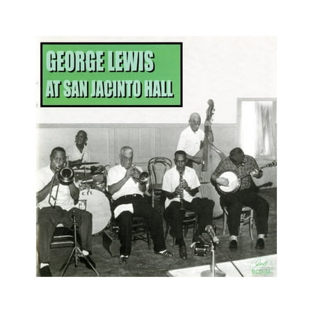 LEWIS GEORGE GEORGE LEWIS AT SAN JACINTO HALL COMPACT DISCS | Walmart ...