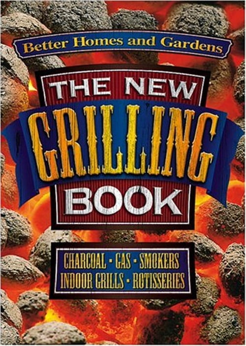 Pre-Owned The New Grilling Book (Paperback) 069621217X 9780696212178 ...