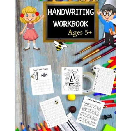Handwriting Workbook for Kids Age 5: Numbers and Letters, Learning ...