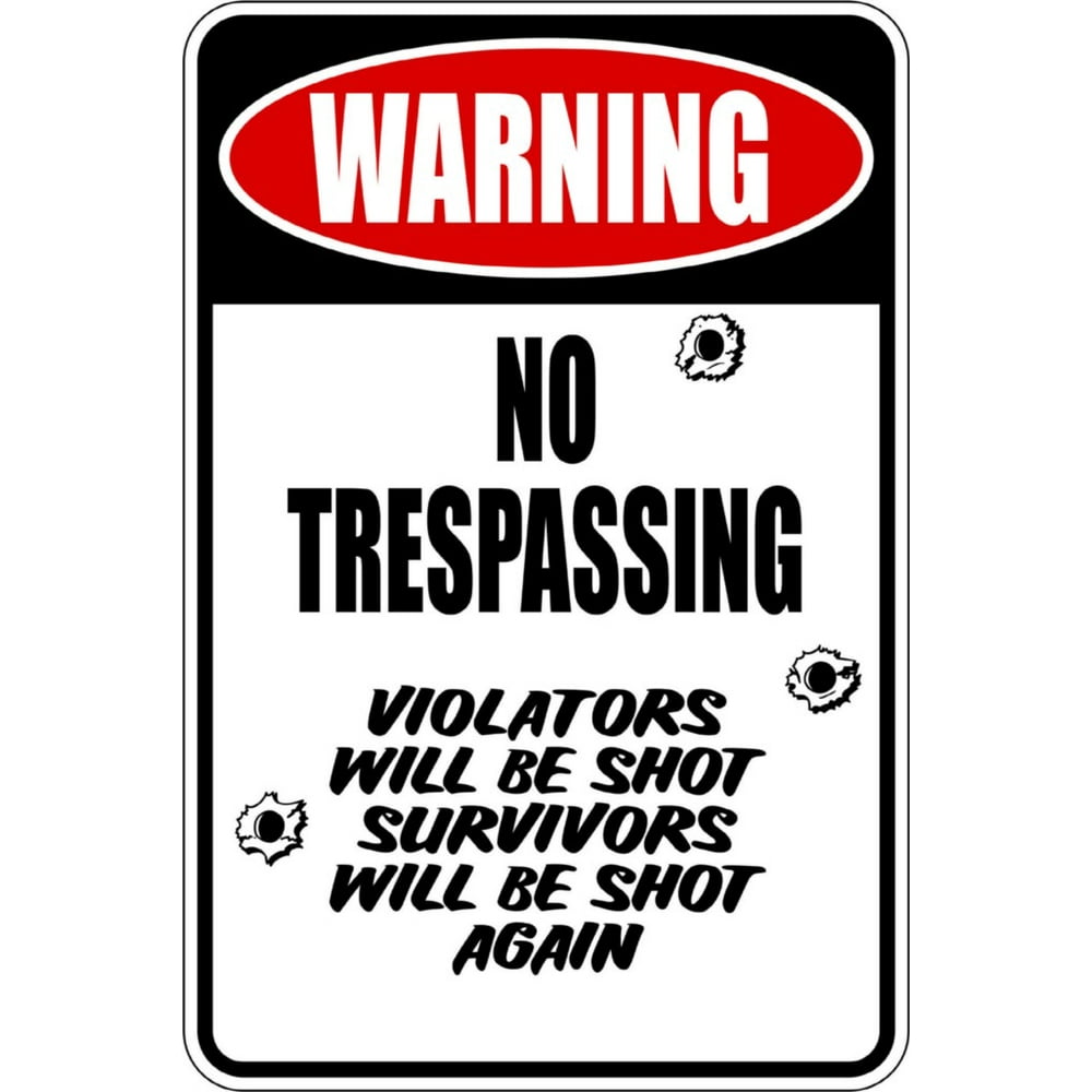 Wall Design Pieces No Trespassing Warning Signs 9 Inches X 18 Inches
