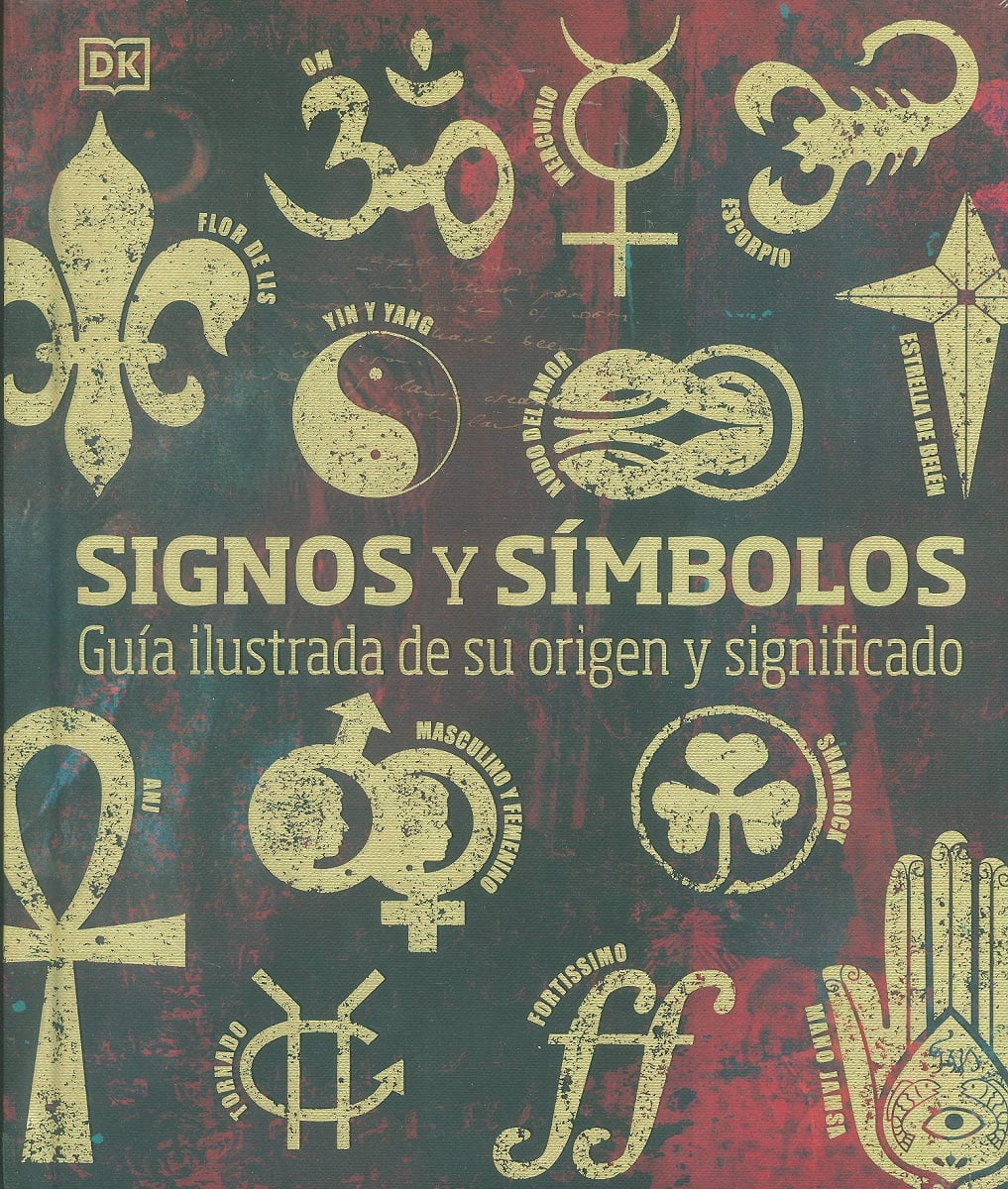SIGNOS Y SIMBOLOS: GUIA ILUSTRADA DE SU ORIGEN Y SIGNIFICADO | Walmart ...