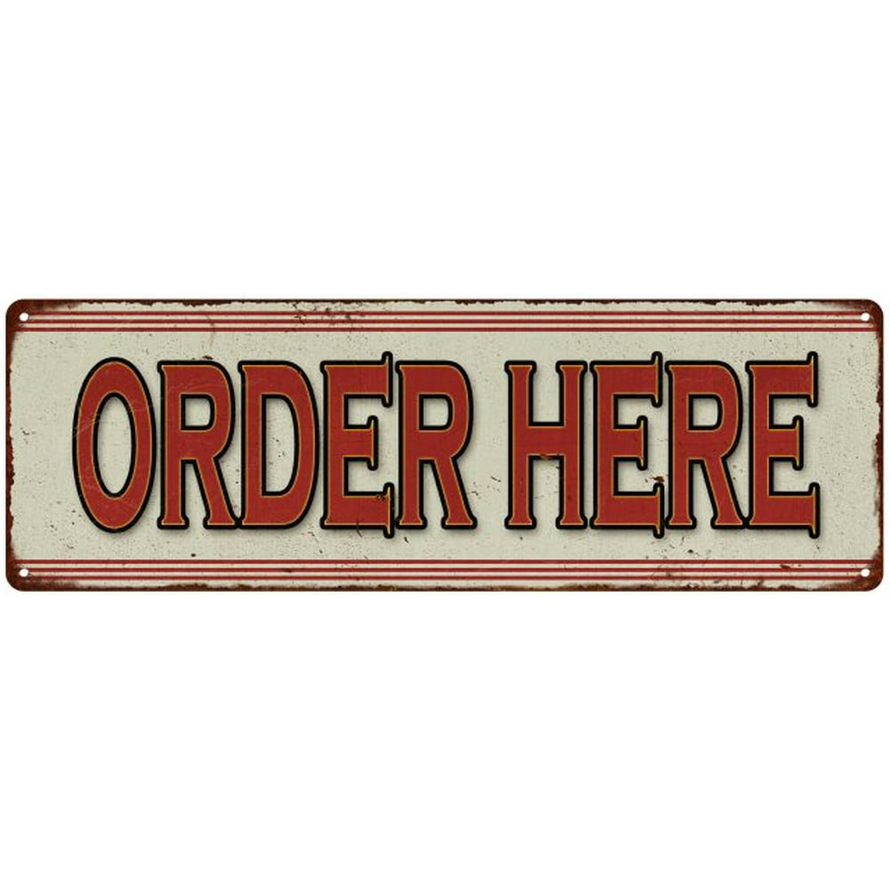 Order Here Restaurant Diner Food Vintage Look Metal Sign 6x18 ...