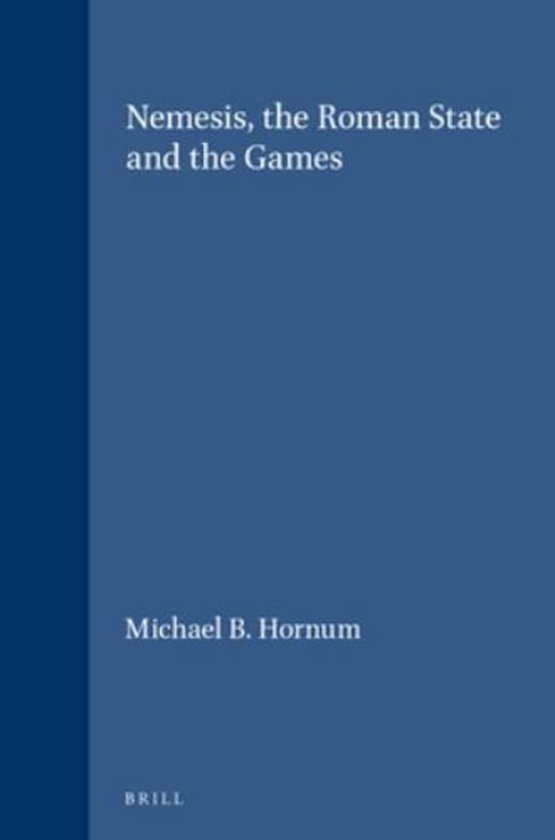 Pre-Owned Religions in the Graeco-Roman World: Nemesis, the Roman State ...